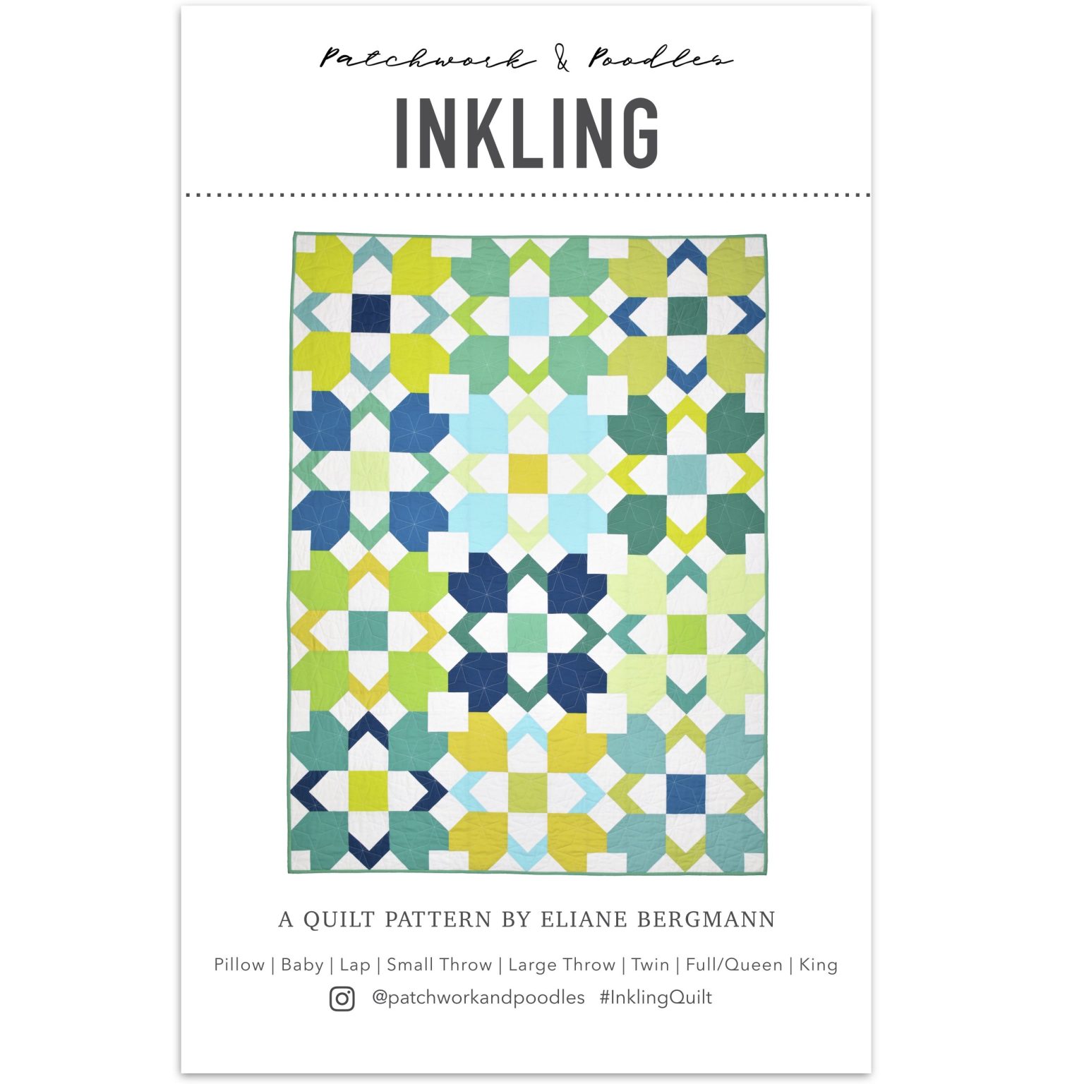 Inkling Quilt Pattern by Patchwork & Poodles